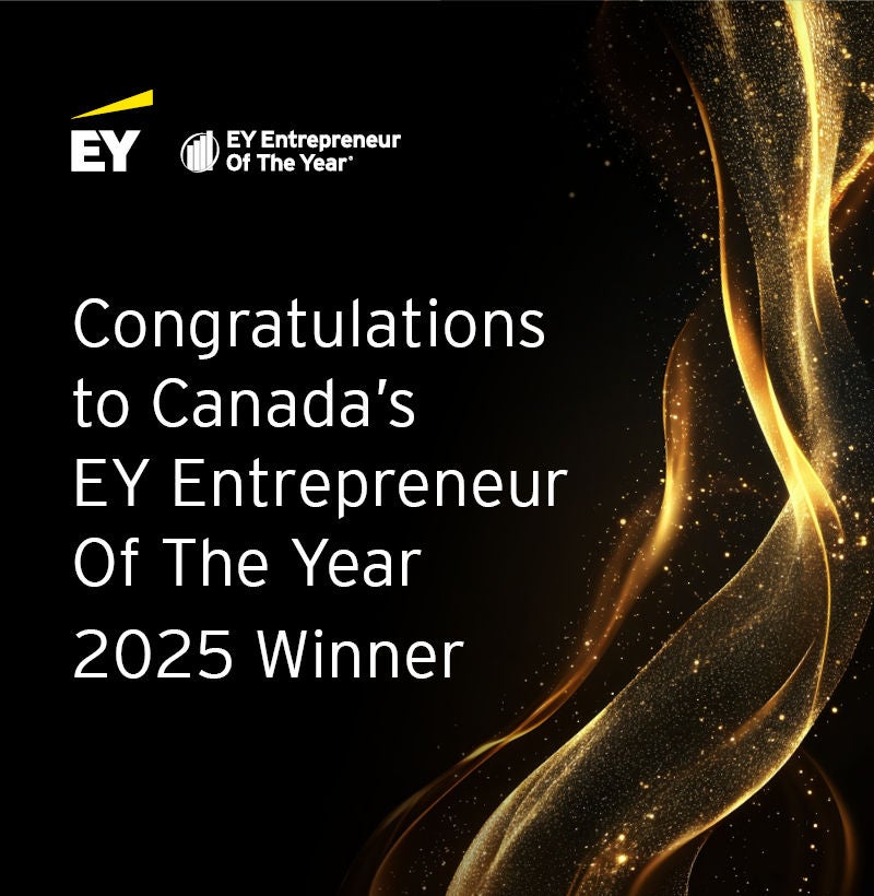 Meet Canada’s EY Entrepreneur Of The Year® 2025 national award winners ...