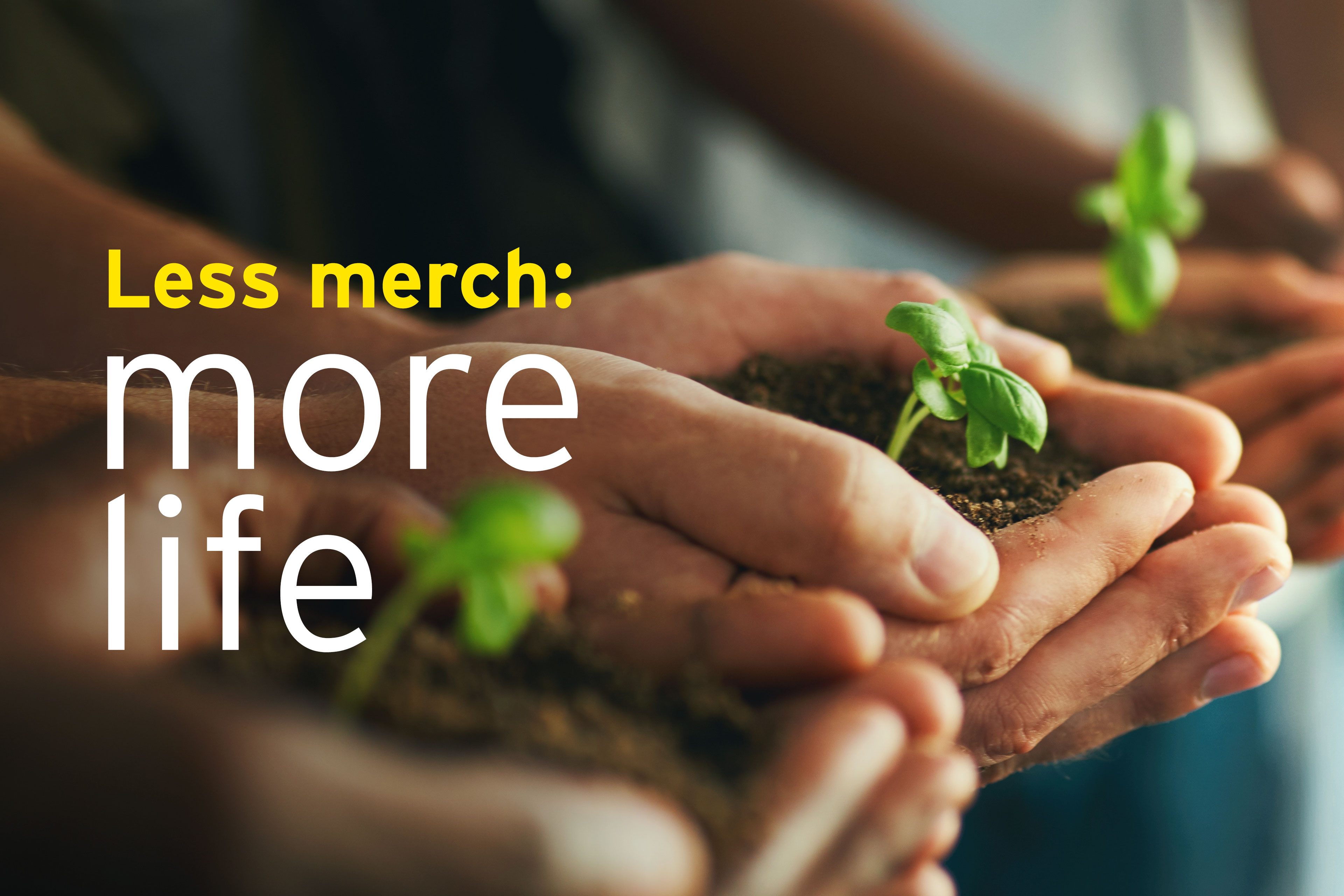 Less merch: more life | EY - MENA
