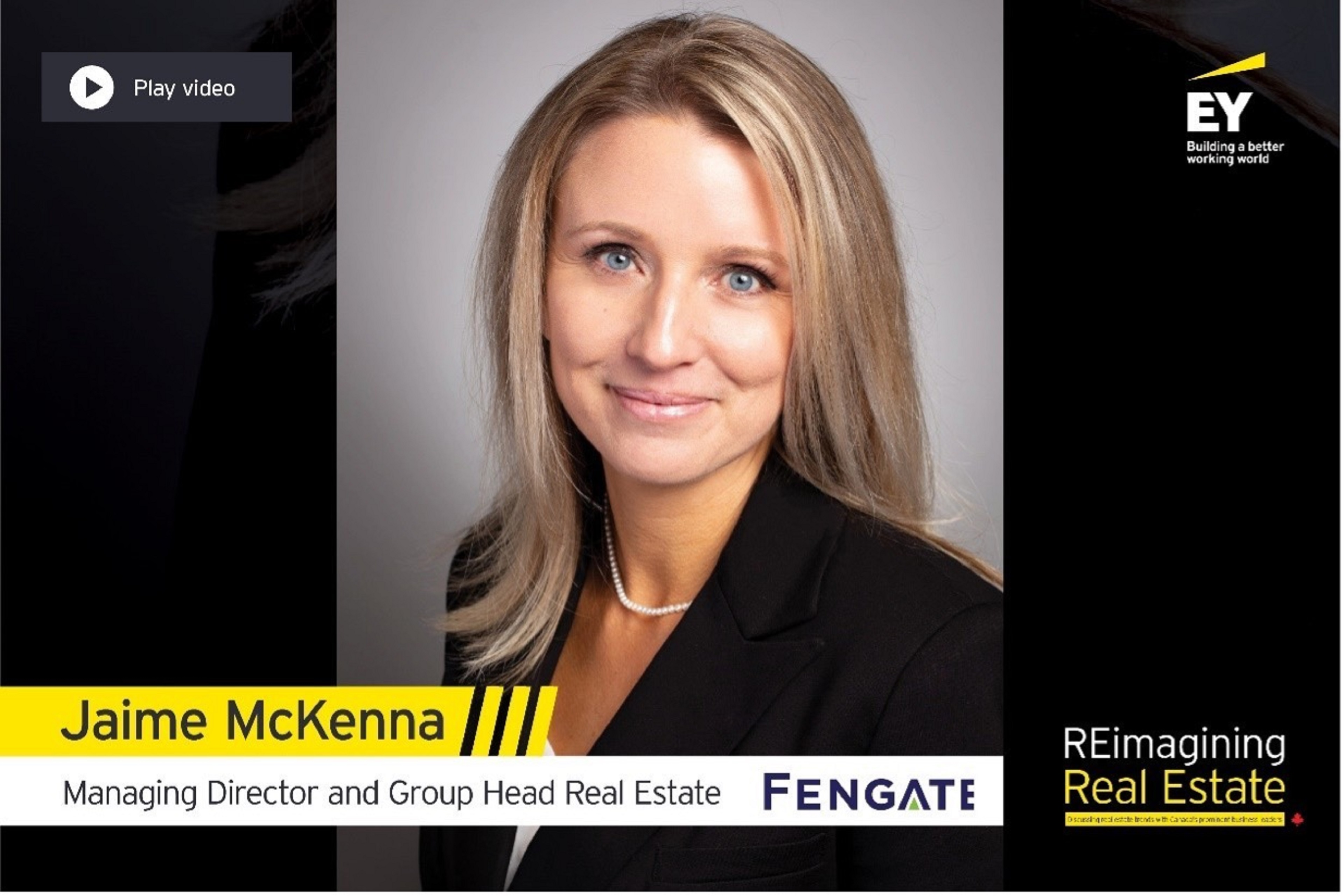 Série RÉinventons l’immobilier avec Jaime McKenna | EY – Canada