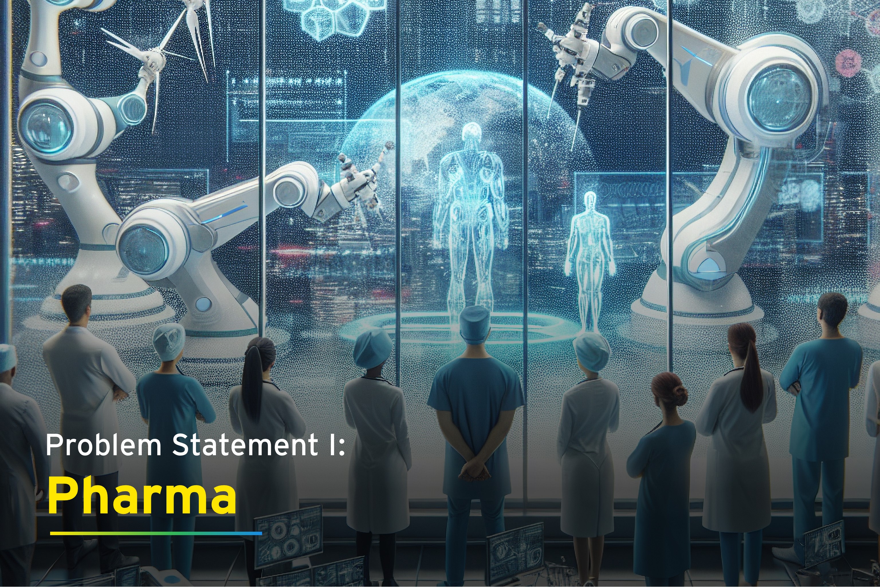 Techathon 6.0 - Problem statement I: Pharmaceutical sector | EY - India