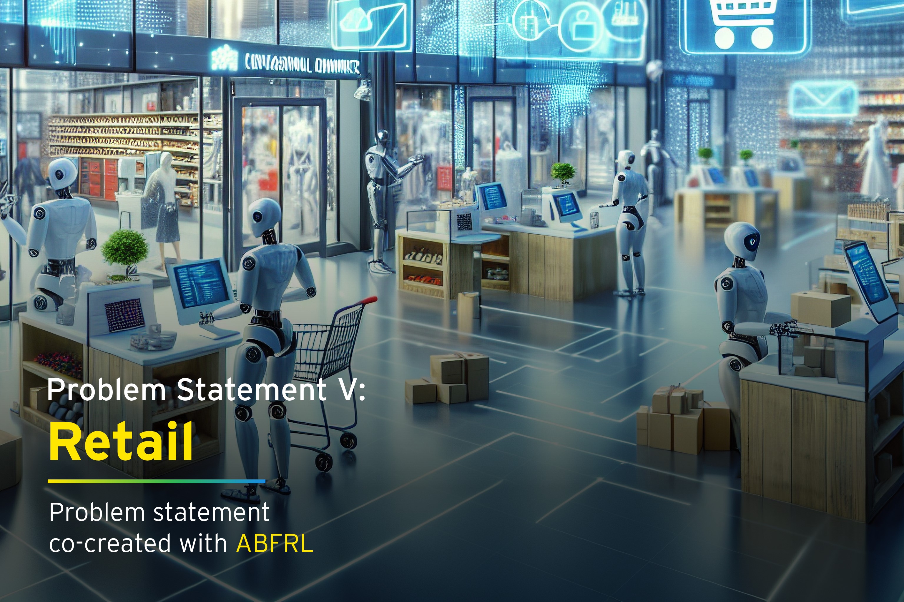 Techathon 6.0 - Problem statement V: Retail industry (ABFRL) | EY - India