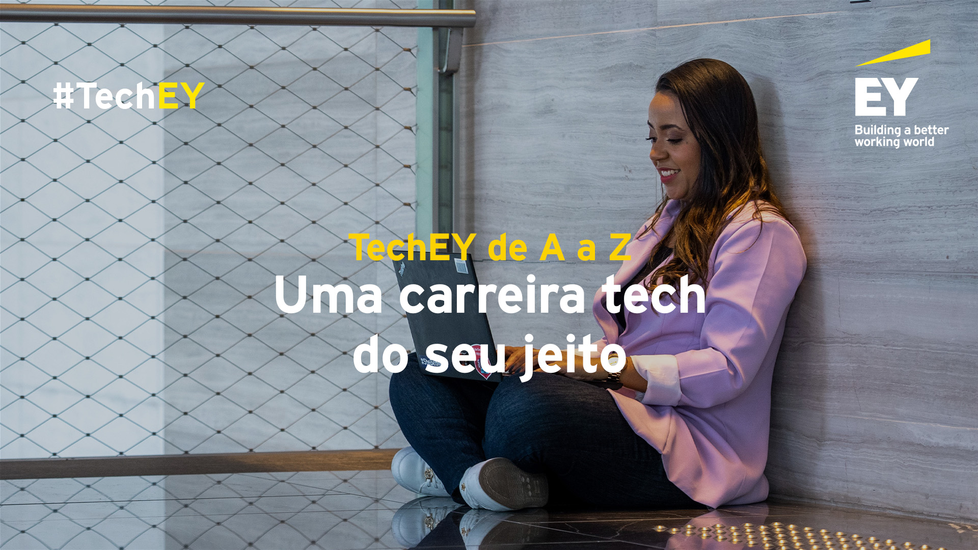 Uma carreira tech do seu jeito | EY Brasil | EY - Brasil